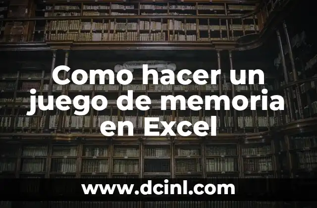 Como hacer un juego de memoria en Excel